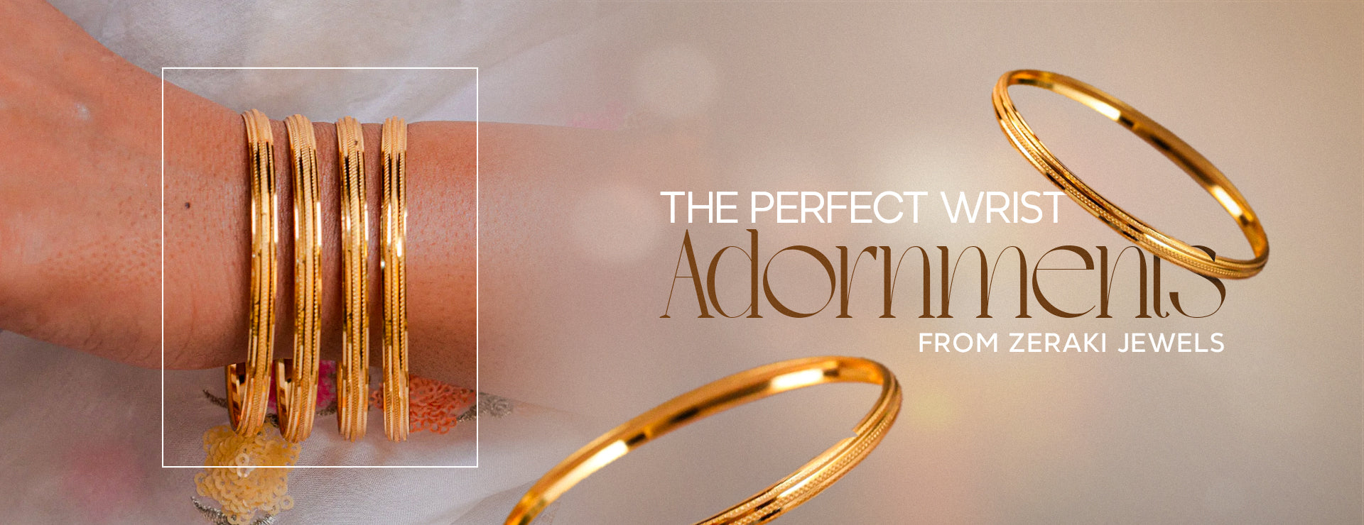 Bangles & Bracelets: The Perfect Wrist Adornments from Zeraki Jewels